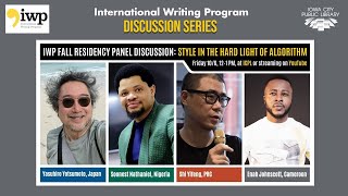 2023 International Writing Program (Iwp) Panel: Style In The Hard Light ...
