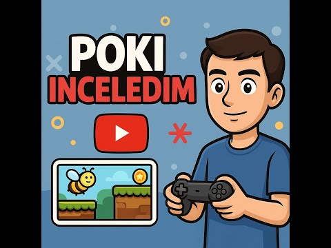 Poki Oyunları İncelemesi – Ən Yaxşı və Əyləncəli Oyunlar! 🎮🔥