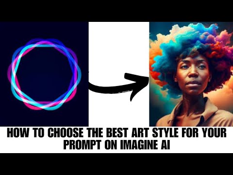 HOW TO CHOOSE THE BEST ART STYLE FOR YOUR PROMPT ON IMAGINE