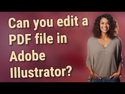 Can you edit a PDF file in Adobe Illustrator?