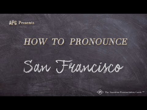 How to Pronounce San Francisco (Real Life Examples!)