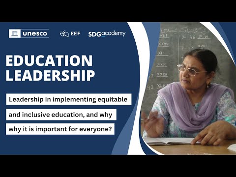 Leadership in implementing equitable and inclusive education, and why it is important for everyone?