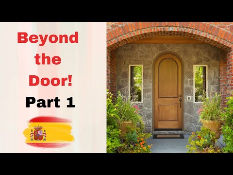 More Than Door! Main Entrance Vocabulary in Spanish - Part 1