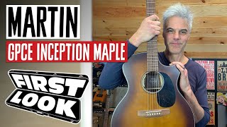 Martin GPCE Inception Acoustic-electric Guitar - What To Know & Where ...