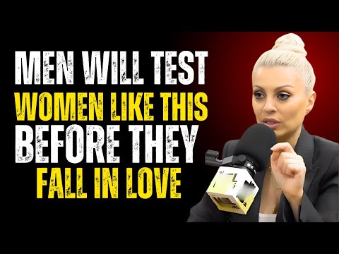 Before a Man Falls in Love, He Will Test You Like This | Speech By Evy Poumpouras#relationships