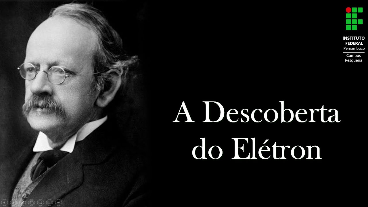 1. A descoberta do elétron
