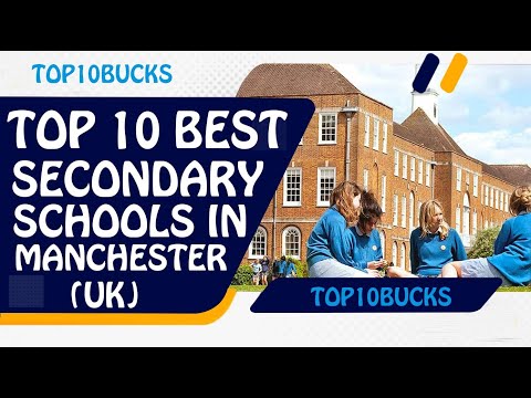 Top 10 Best Secondary Schools In Manchester, United Kingdom | United Kingdom | Top10Bucks