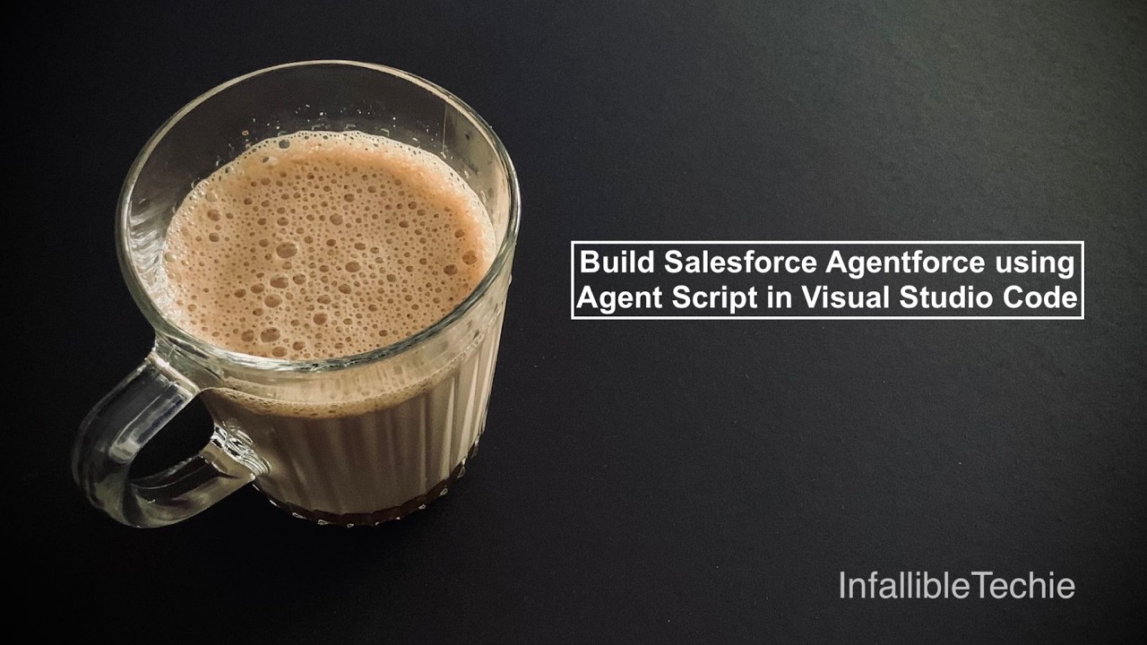 Build Salesforce Agentforce using Agent Script in Visual Studio Code