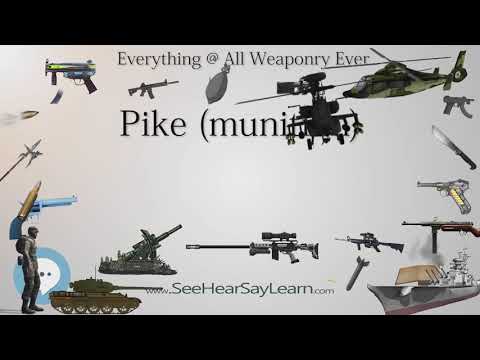 Pike munition (Everything WEAPONRY)💬⚔️🏹📡🤺🌎😜