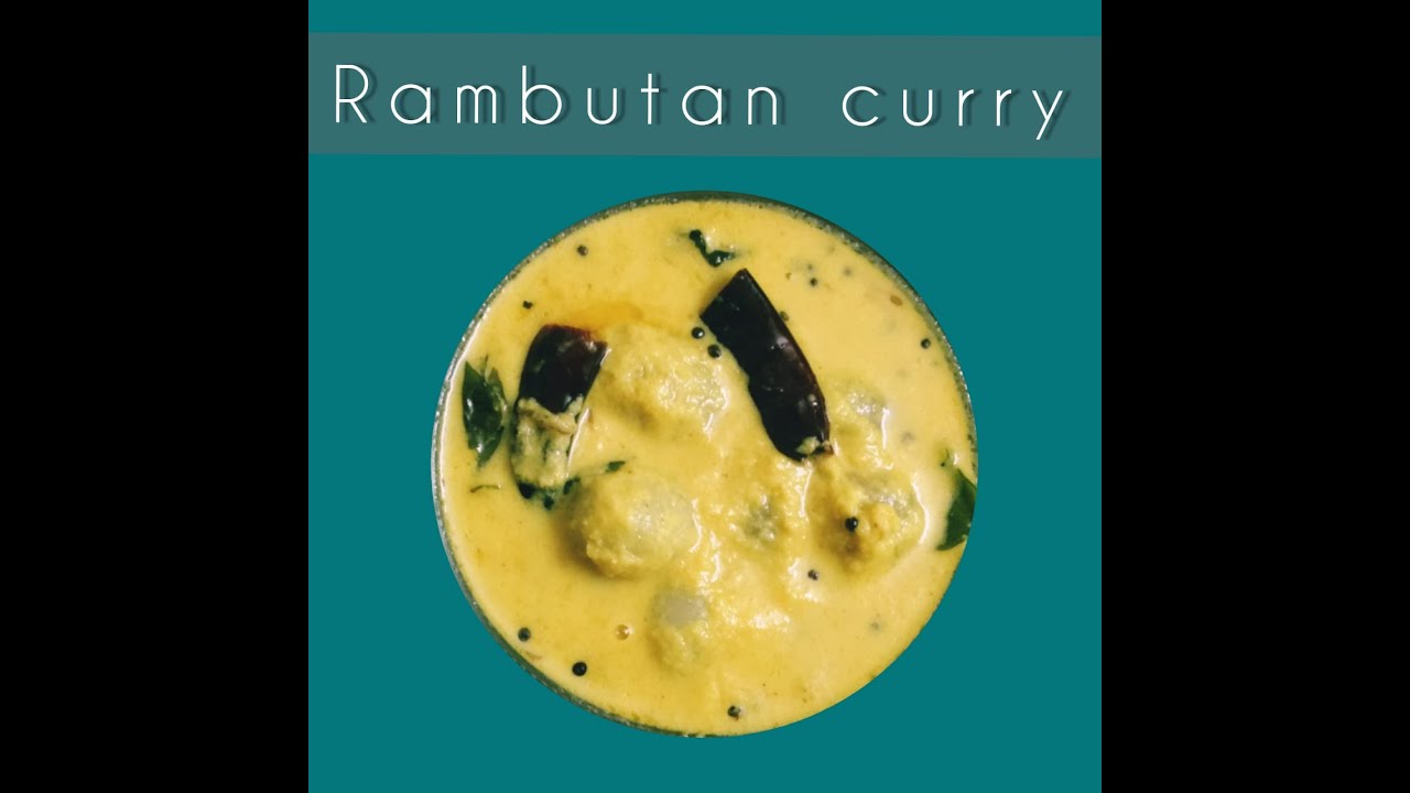 How to Make Rambutan Curry