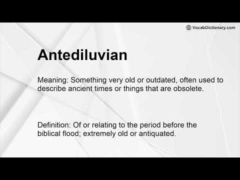 Antediluvian Meaning