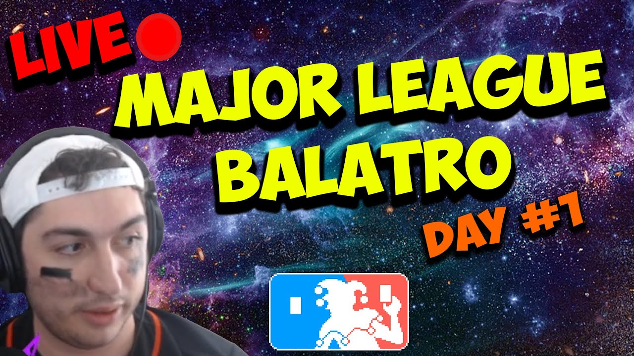 Major League Balatro Day 1! Live Balatro!
