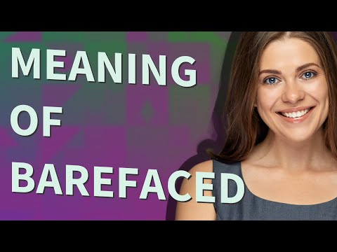 Barefaced | meaning of Barefaced