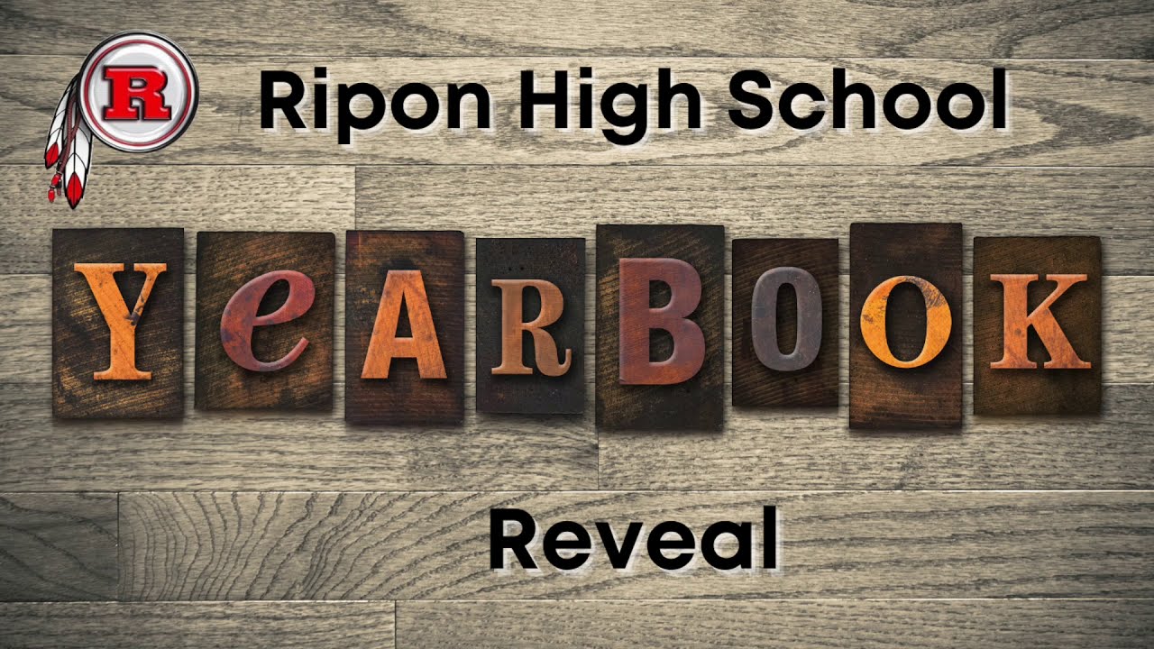Ripon High School Yearbook Reveal