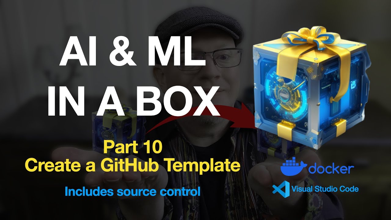 AI & ML In-a-Box, Part 10: Create a GitHub template