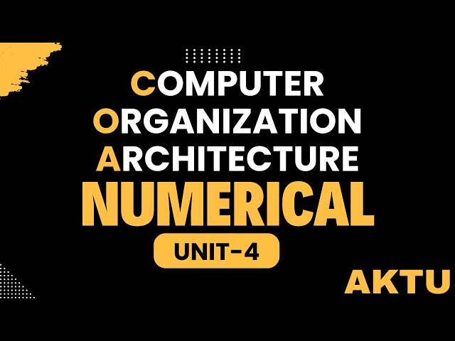Understanding COA Unit 4 Numerical Problems: A Comprehensive Guide | Galaxy.ai