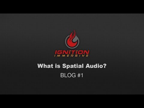 What is Spatial Audio?