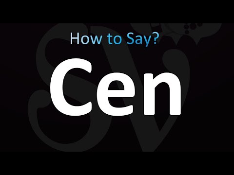 How to Pronounce Cen (correctly!)