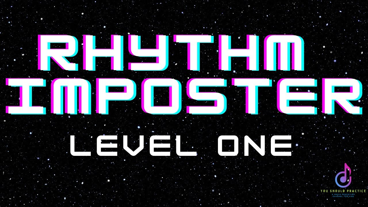 Rhythm Imposter Level 1