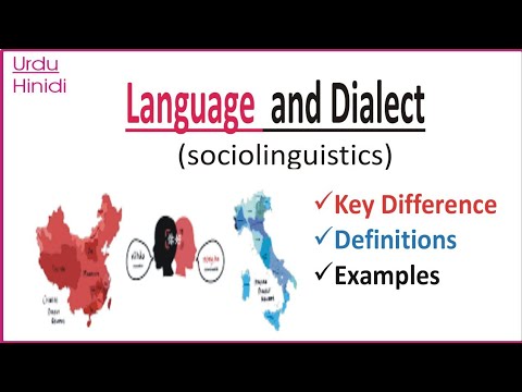 Language vs. Dialect | in Urdu, Hindi| Key difference, definition, examples |Sociolinguistics