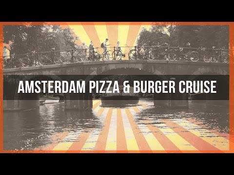 Lovers Canal Cruise - Amsterdam Pizza & Burger Cruise