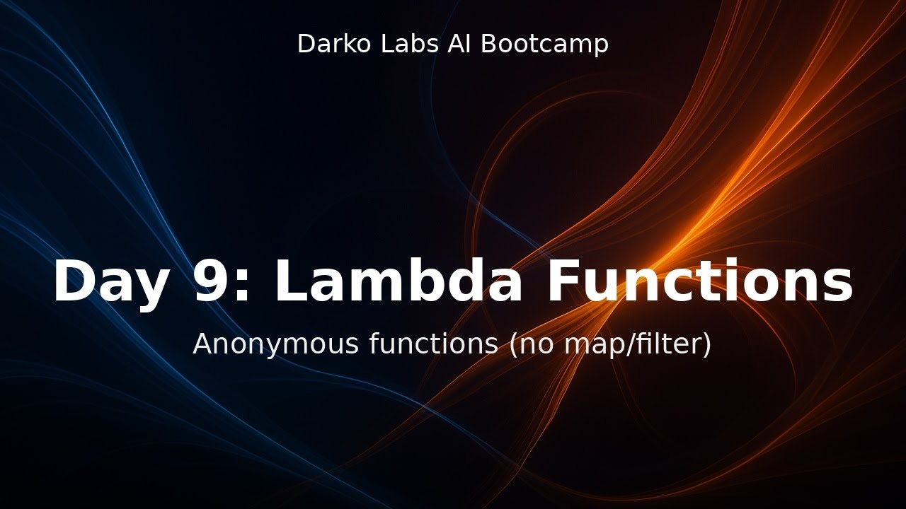 AI Bootcamp Day 9 – Python Lambda Functions: Simple Anonymous Functions