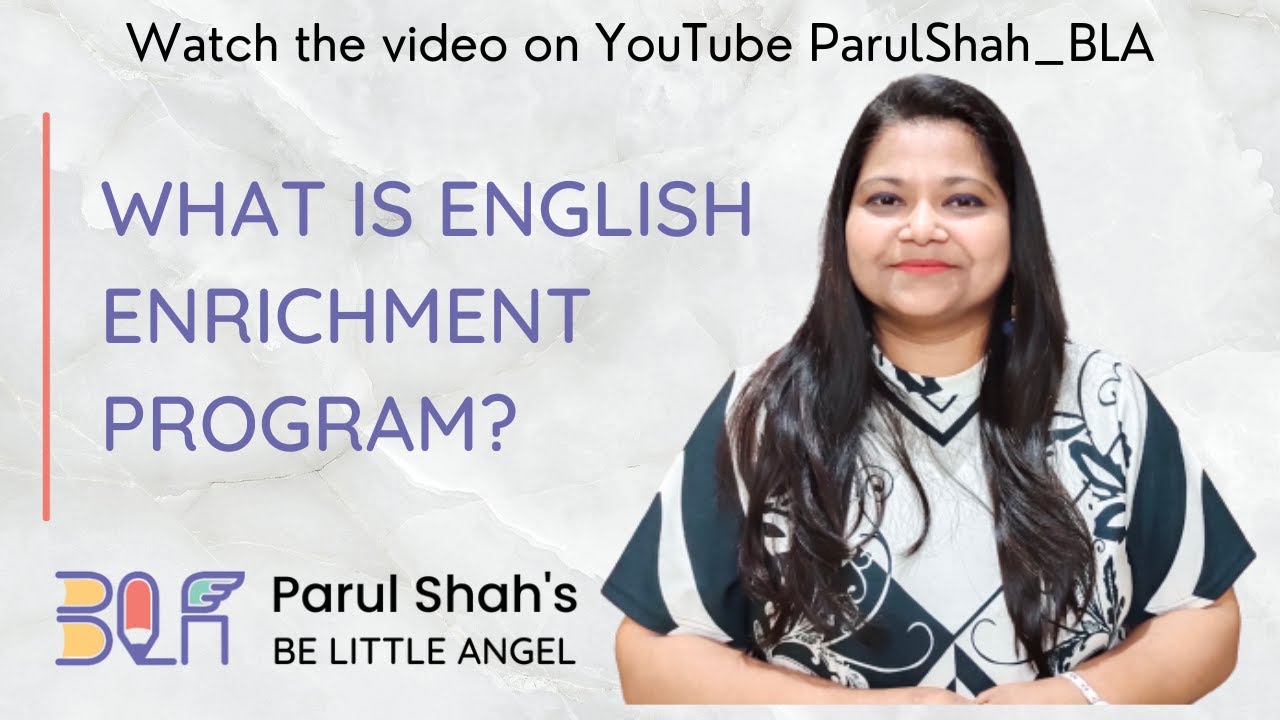 What is the English Enrichment Program?