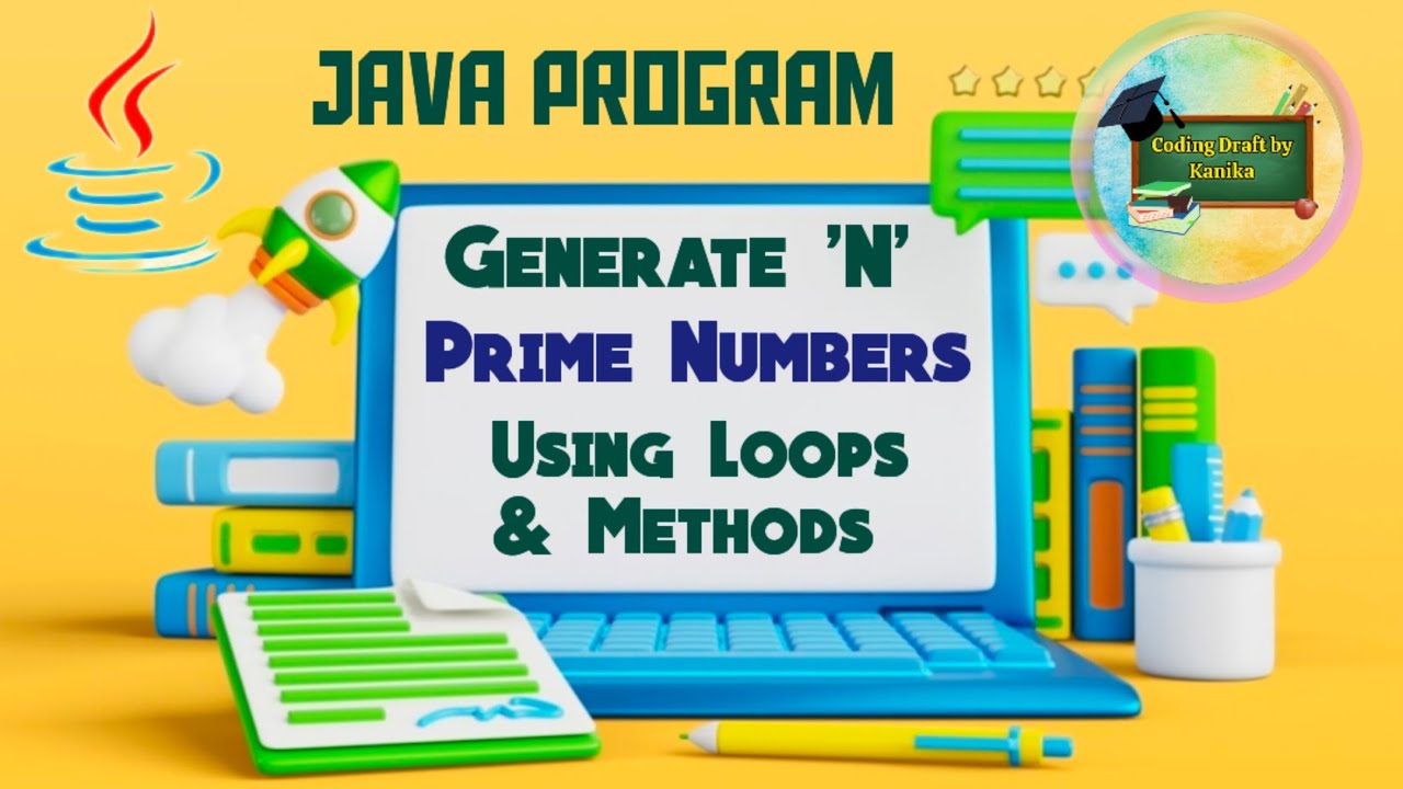Prime Number Program in Java | Prime Number Program | Java Programming | Coding Draft by Kanika
