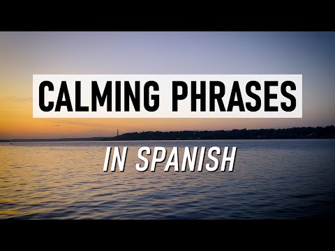 📚 Calming Phrases in Spanish: A Guide to Soothing Communication. Spanish for Beginners