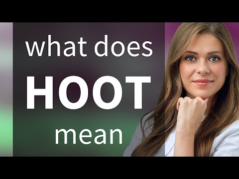 Hoot — HOOT definition
