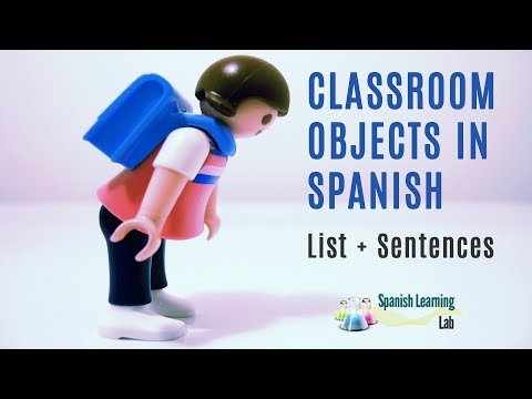 Classroom Objects in Spanish: List + Sentences