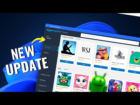 Windows 11 Amazon Appstore First Update! | Windows Subsystem for Androidâ„¢ New Update! | 2022