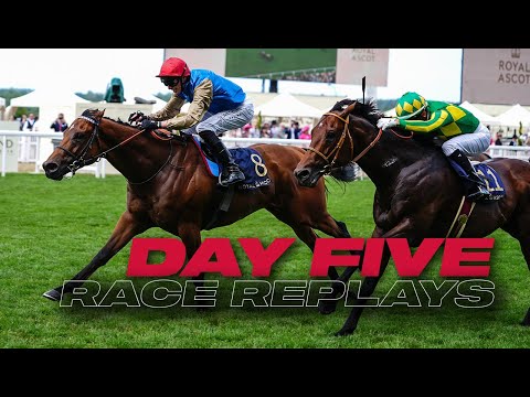 Day Five Race Replays ft. Lazzat & Rebel's Romance | Royal Ascot 2025