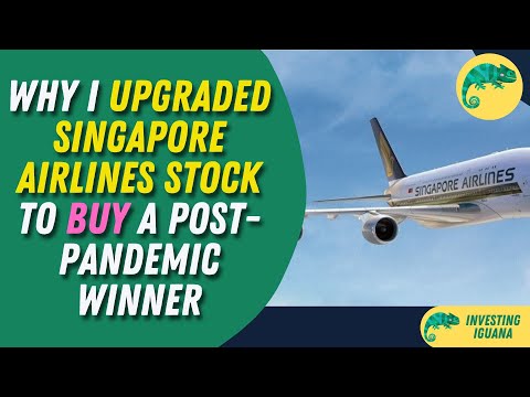 Why I Upgraded Singapore Airlines to 'Buy' β Full Analysis | π¦ #TheInvestingIguana EP13