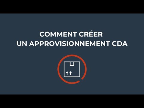 COMMENT CRÉER UN APPROVISIONNEMENT CDA | Cdiscount Marketplace