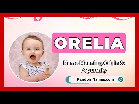 Orelia - Baby Girl Name Meaning, Origin & Popularity - RandomNames.com