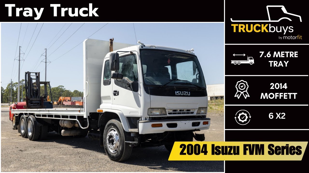 2004 Isuzu FVM Series