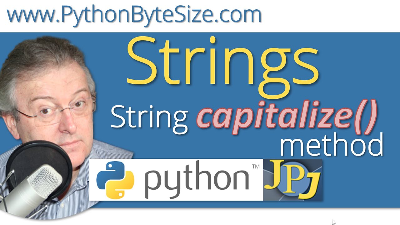 Pythons string capitalize() method