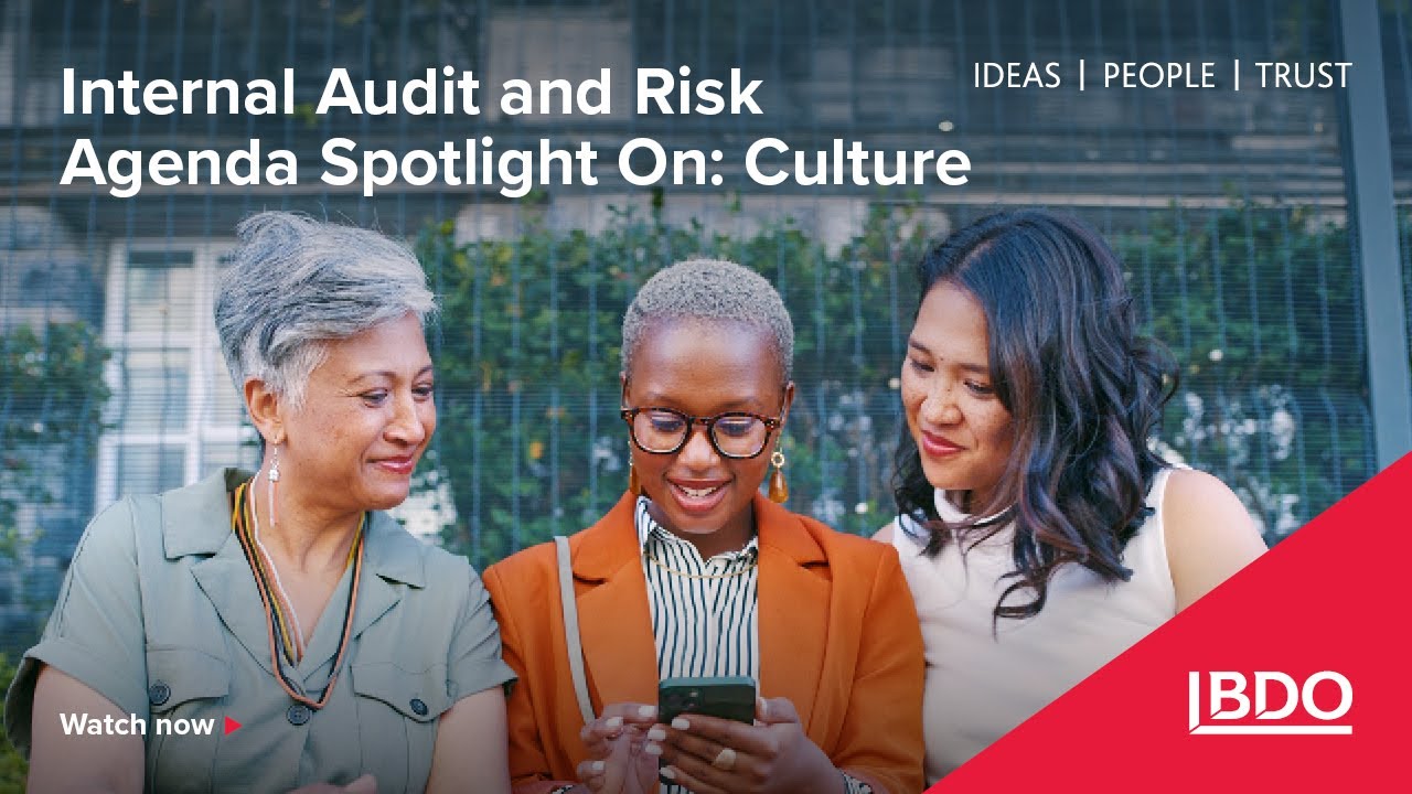 Internal Audit & Risk Agenda Spotlight On: Culture