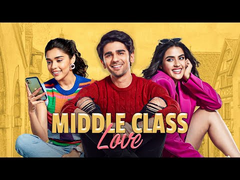 Middle Class Movie Full हिंदी मूवी With English Subtitle - Romantic Movie -Prit Kamani, Kavya Thapar