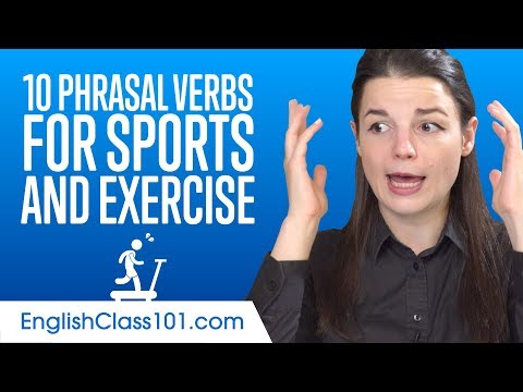 Top 10 Phrasal Verbs for Sports and Exercise in English
