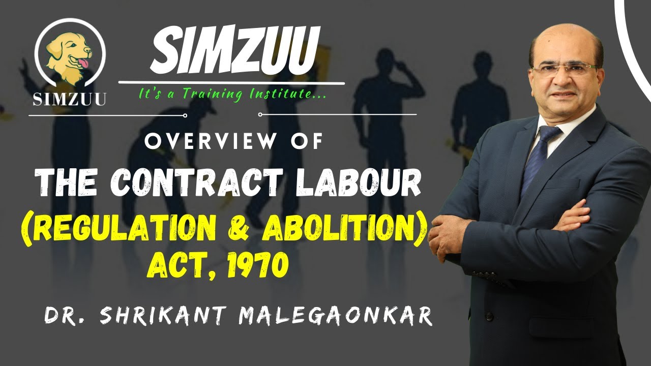 Overview of The Contract Labour (Regulation & Abolition) Act, 1970 | Labour Laws in India