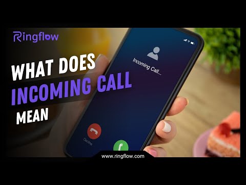 What Does Incoming Call Mean? | Understanding Incoming Calls