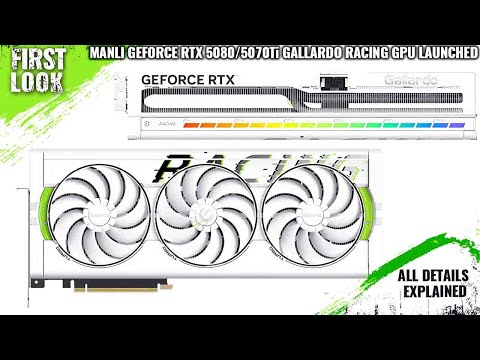 MANLI GeForce RTX 5080/5070Ti Gallardo Racing White GPU Launched - Explained All Spec, Features