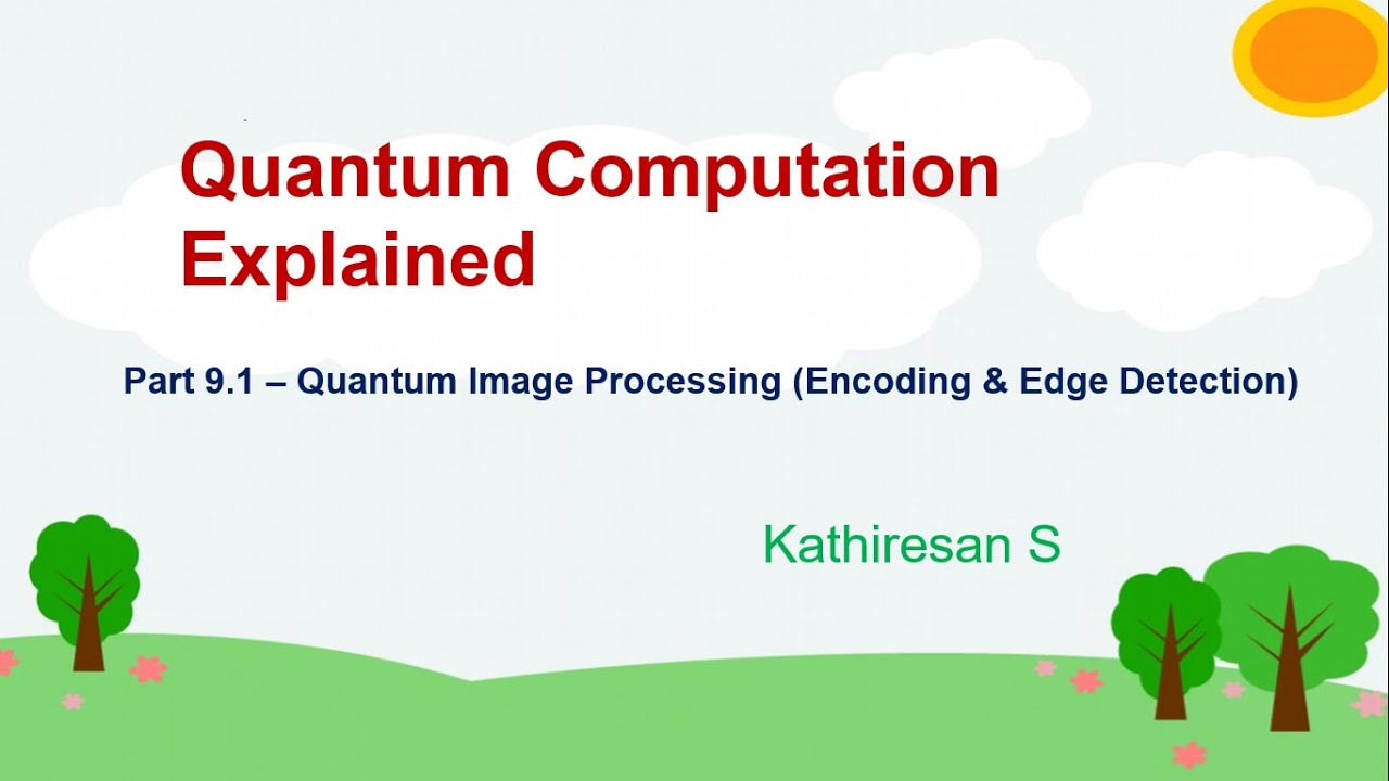 Quantum Image Processing