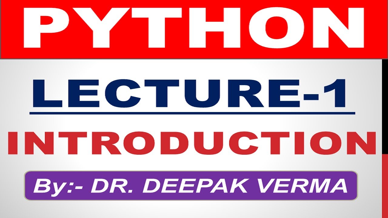 Python || Lecture-1 || Introduction to Python Programming ||
