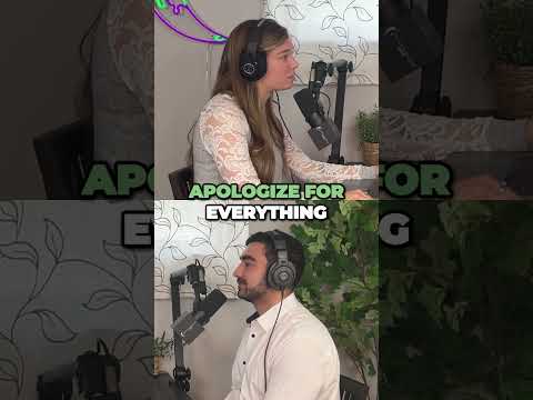 Do You Apologize For Everything?