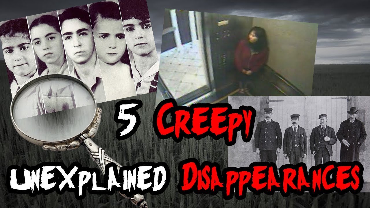 5 Creepy Unexplained Disappearances