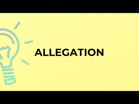 What is the meaning of the word ALLEGATION?