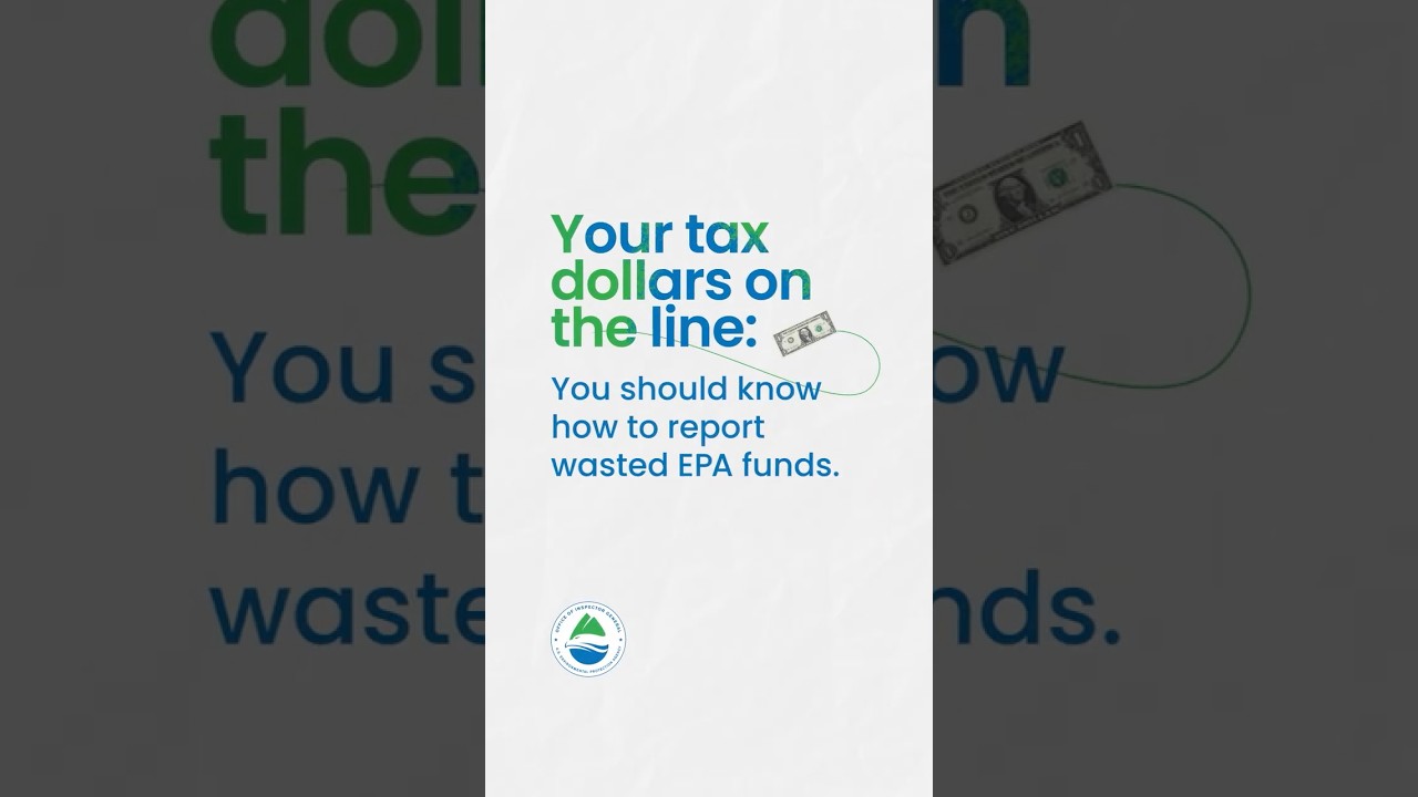 How to Report EPA Waste, Fraud, or Abuse